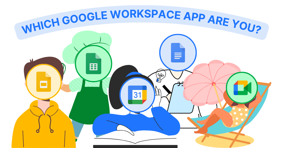 Which Google Workspace App Are You? | Quiz